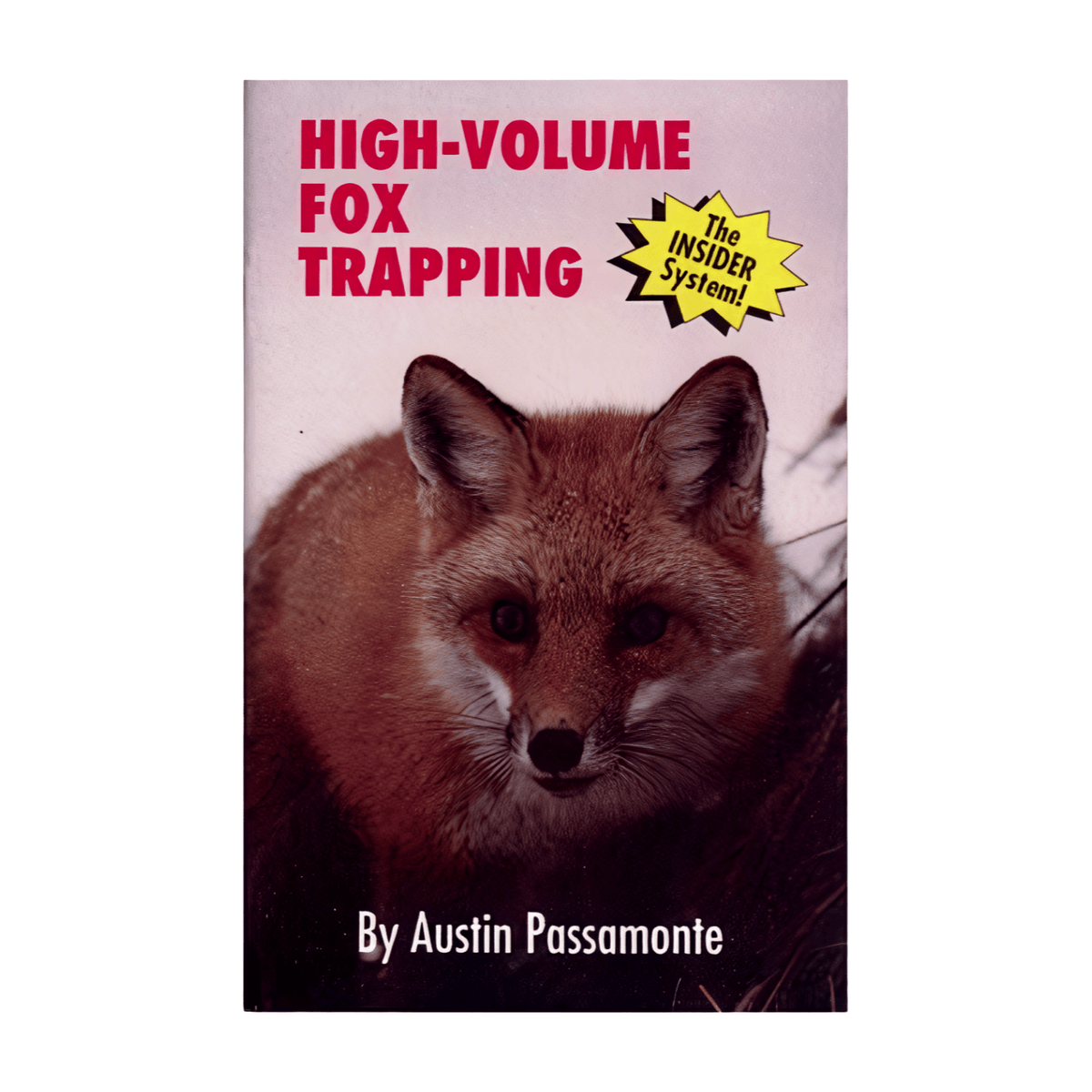 High-Volume Fox Trapping - Austin Passamonte - Book – Minnesota Trapline Products