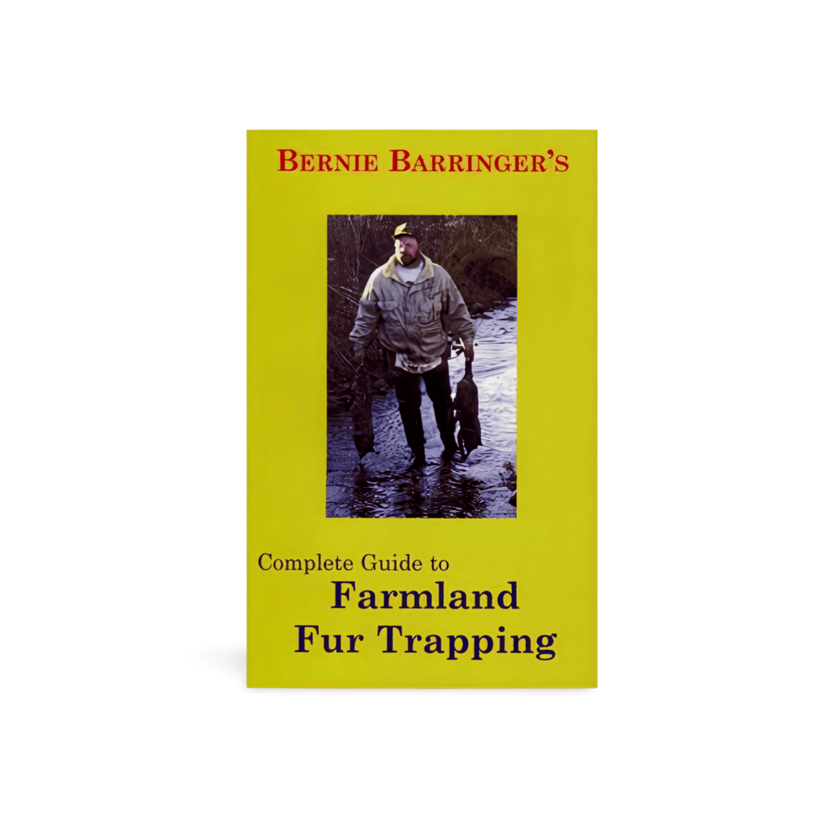 Farmland Fur Trapping - Bernie Barringer - Book – Minnesota Trapline ...