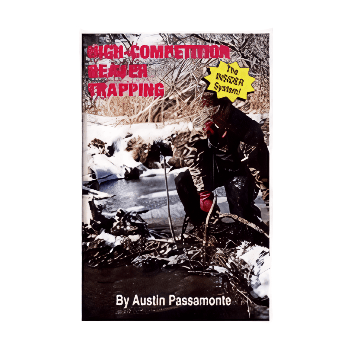 High-Competition Beaver Trapping - Austin Passamonte - Book – Minnesota ...