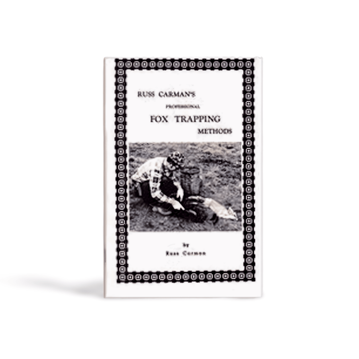 Professional Fox Trapping Methods - Russ Carman - Book – Minnesota ...