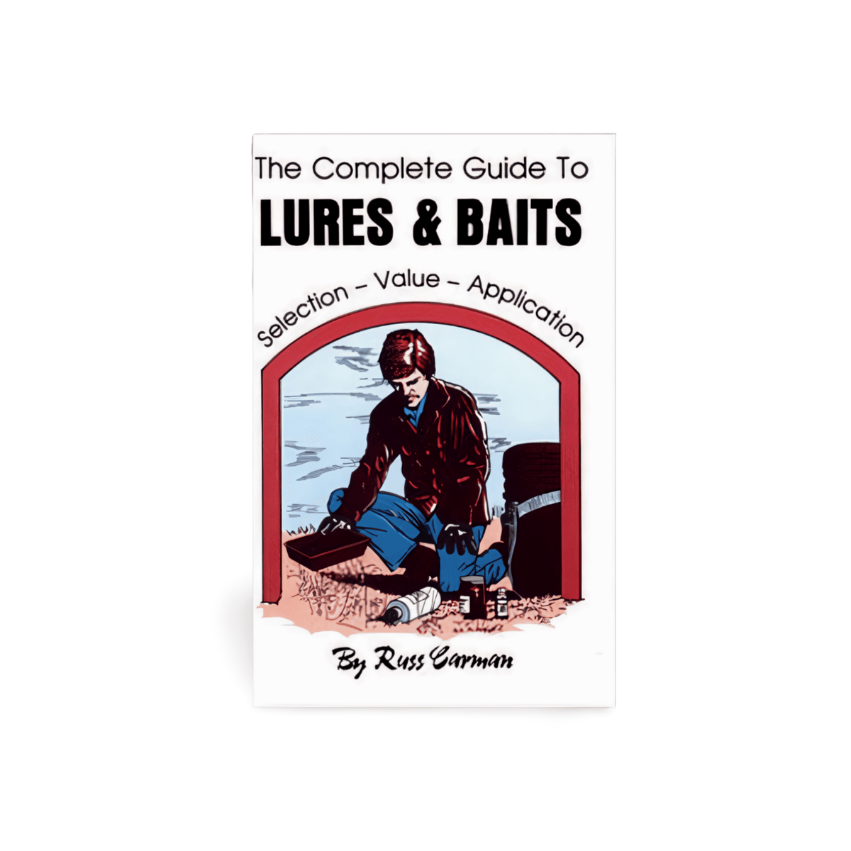 Complete Guide of Lures and Baits - Russ Carman - Book – Minnesota ...