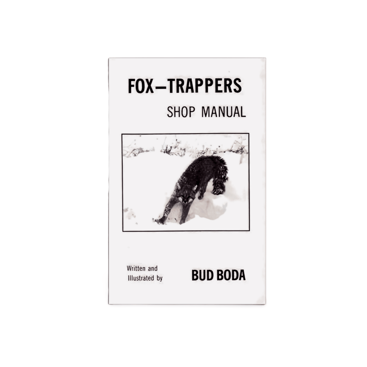 Fox Trappers Shop Manual - Bud Boda - Book – Minnesota Trapline Products
